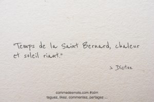 Temps de la Saint Bernard - Dictons des mois et des saints - Comme Des Mots